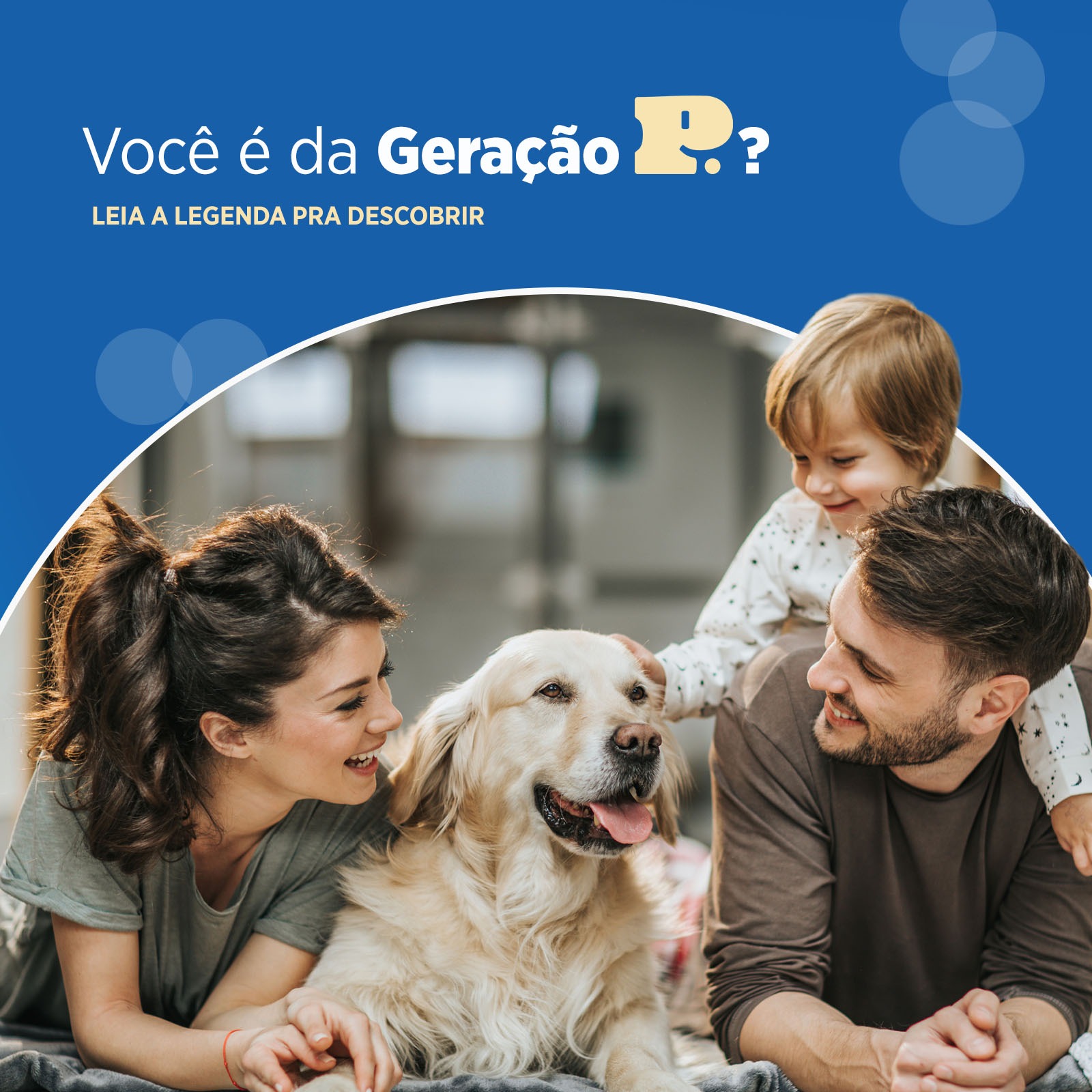 Você é da Geração P? Leia a legenda pra descobrir - Cão Cidadão